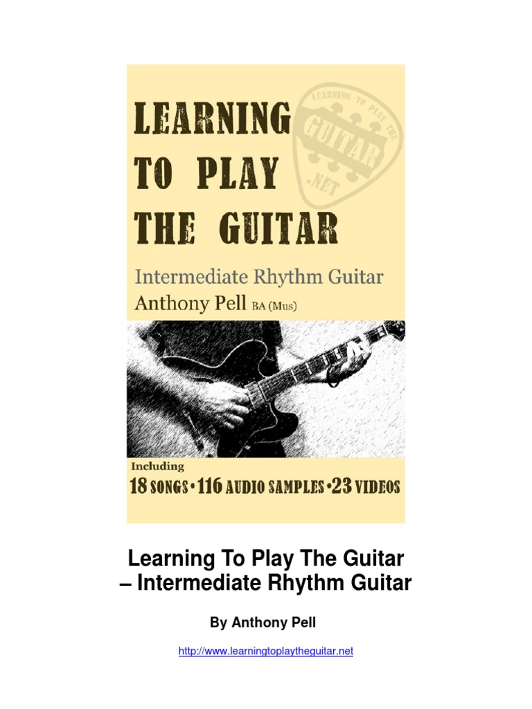 Learning To Play The Guitar - Intermediate Rhythm Guitar: by Anthony ...
