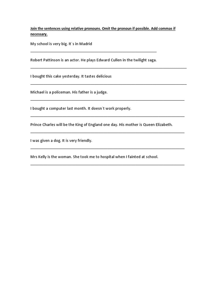 Join The Sentences Using Relative Pronouns. Omit The Pronoun If ...