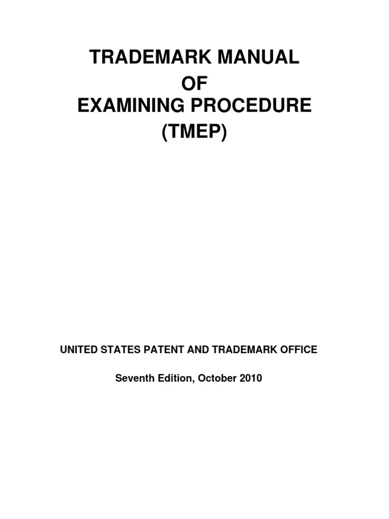 Trademark Manual of Examining Procedure - Seventh Edition Oct 2010 ...