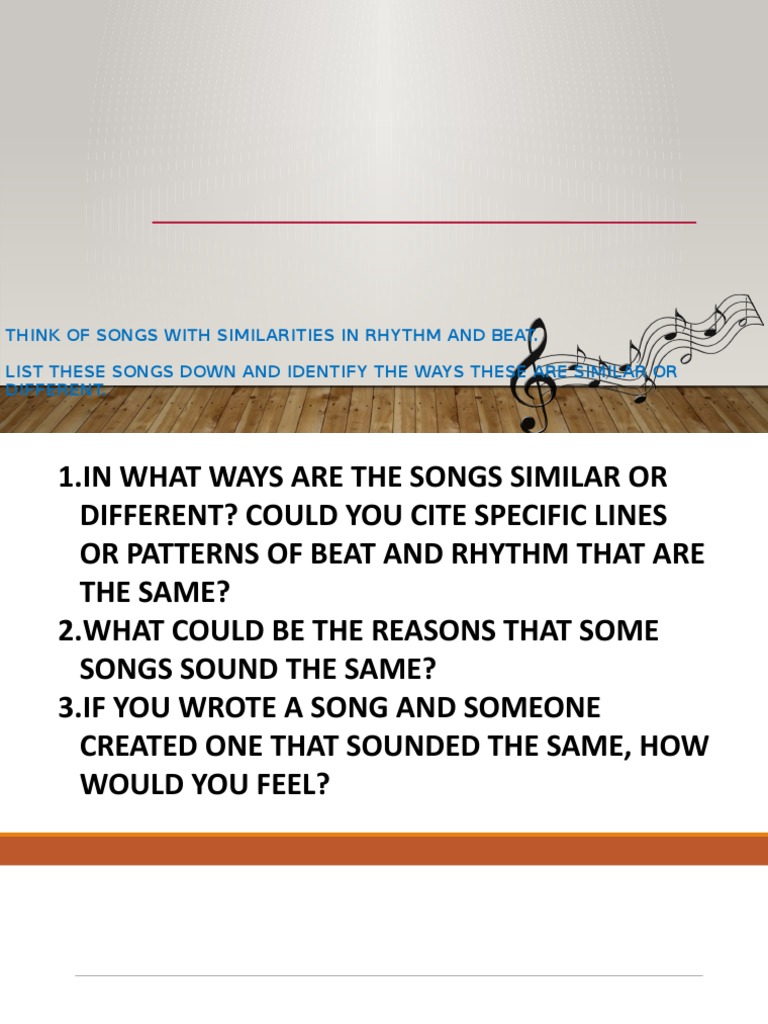 Think of Songs With Similarities in Rhythm and Beat. List These Songs ...
