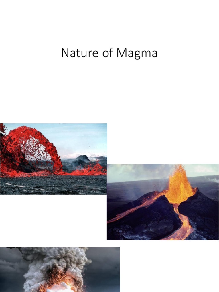 Nature of Magma | PDF | Magma | Volcano