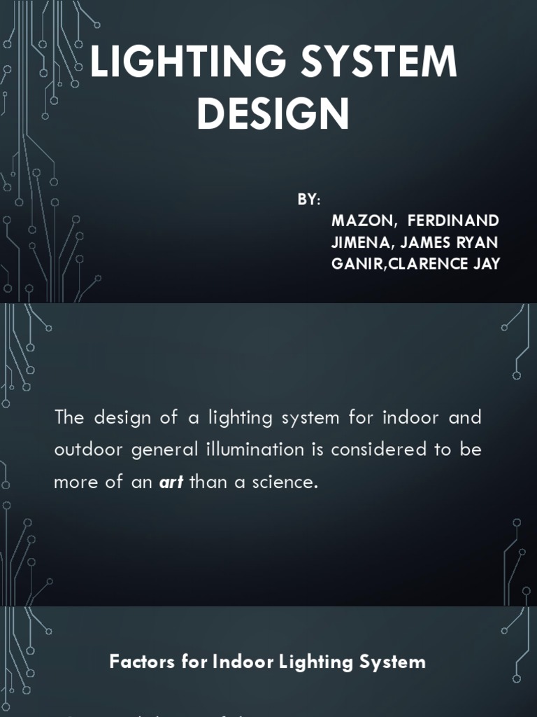8 - Lighting System Design | PDF | Lighting | Incandescent Light Bulb