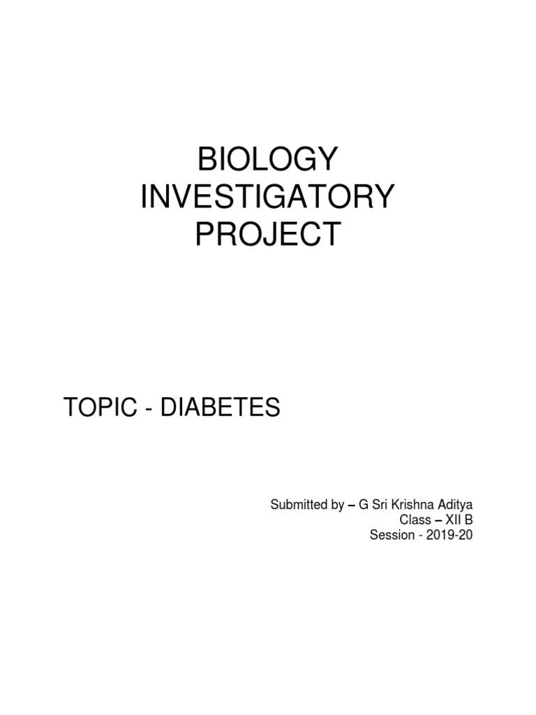 Biology Investigatory Project: Topic - Diabetes | PDF | Diabetes ...