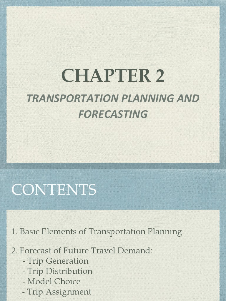 Forecasting Future Travel Demand: A Four-Step Process for ...