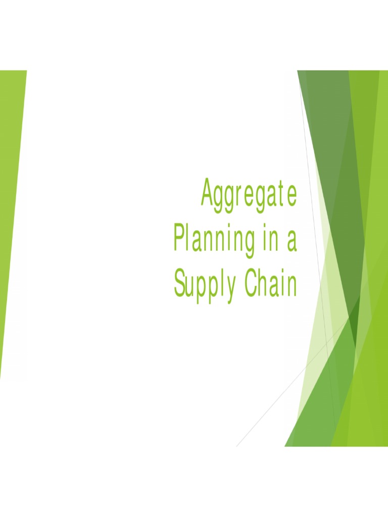 Supply Chain Aggregate Planning Guide | PDF | Inventory | Supply Chain