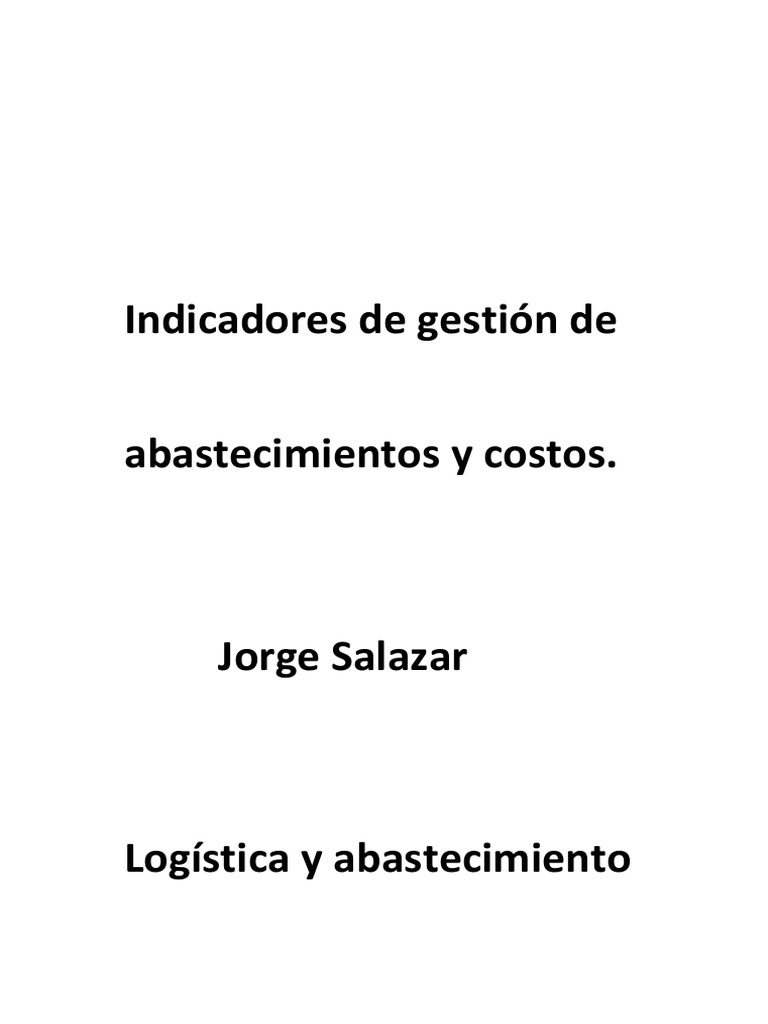 Indicadores de Gestión De: Abastecimientos y Costos | PDF | Inventario | Logística