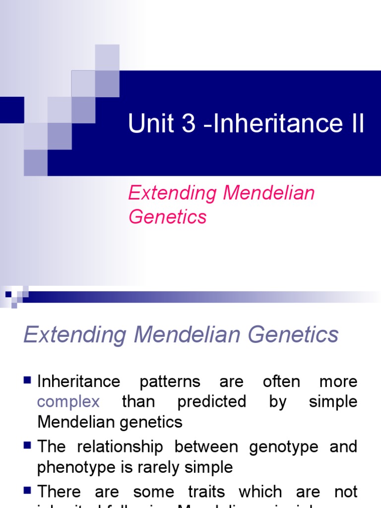 Inheritance II - Extending Mendelian Genetics | PDF | Genetics | Genetic Linkage