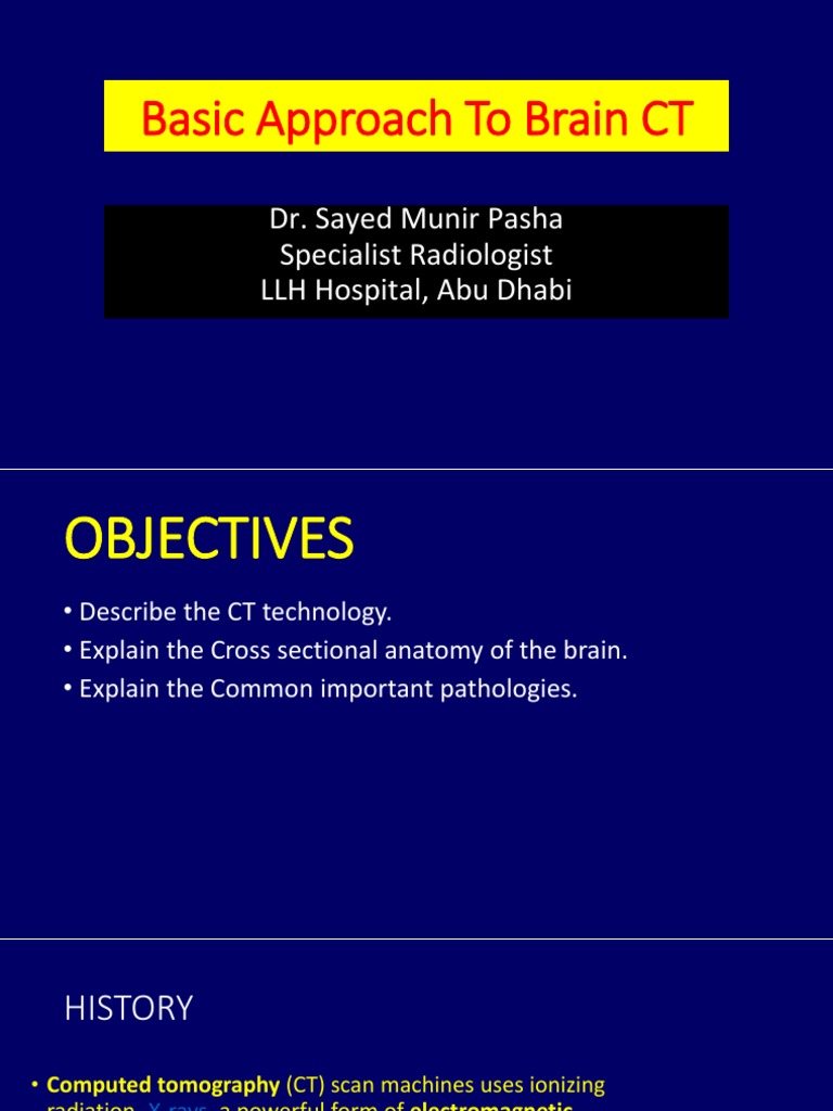 Basic Approch To CT Brain | PDF | Ct Scan | Stroke