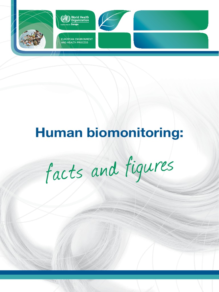 Human Biomonitoring Facts Figures en | PDF | Pharmacokinetics | Chemistry