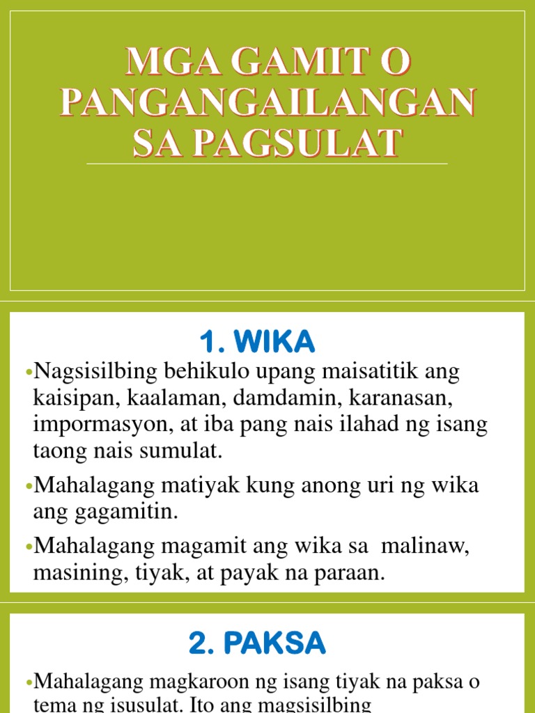 Gamit at Pangangailangan Sa Pagsulat