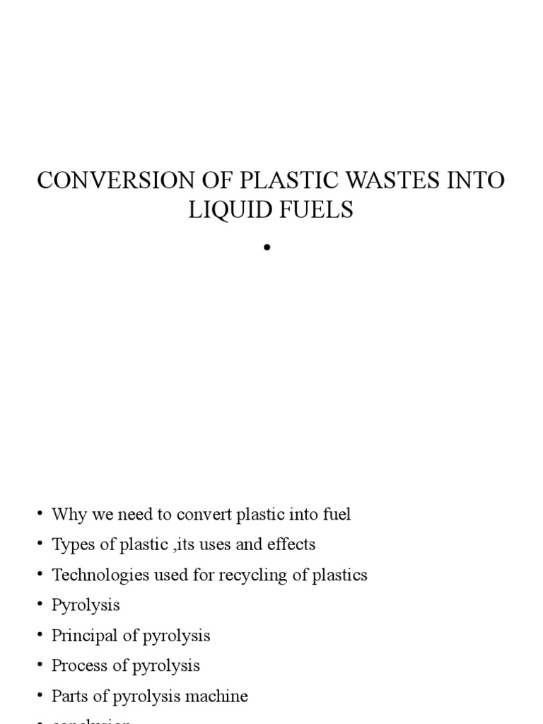 Plastic Waste Into Fuel | PDF | Plastic | Pyrolysis
