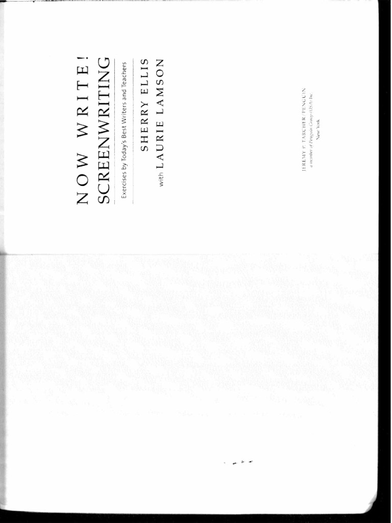 Ellis, Sherry With Laurie Lamson - Now Write! Screenwriting | PDF