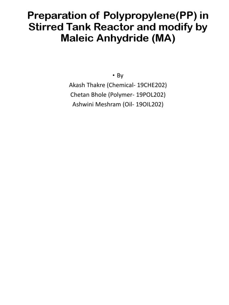 Preparation of Polypropylene (PP) in Stirred Tank Reactor and Modify by ...