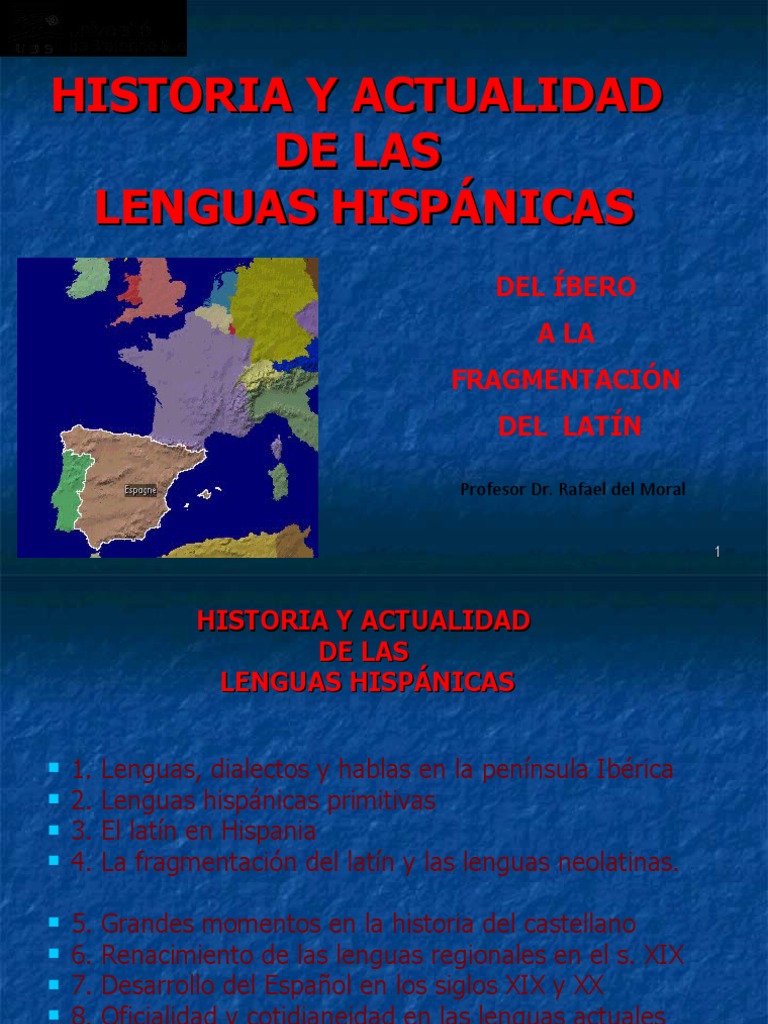 HISTORIA Y ACTUALIDAD DE LAS LENGUAS HISPÁNICAS 1 de 2