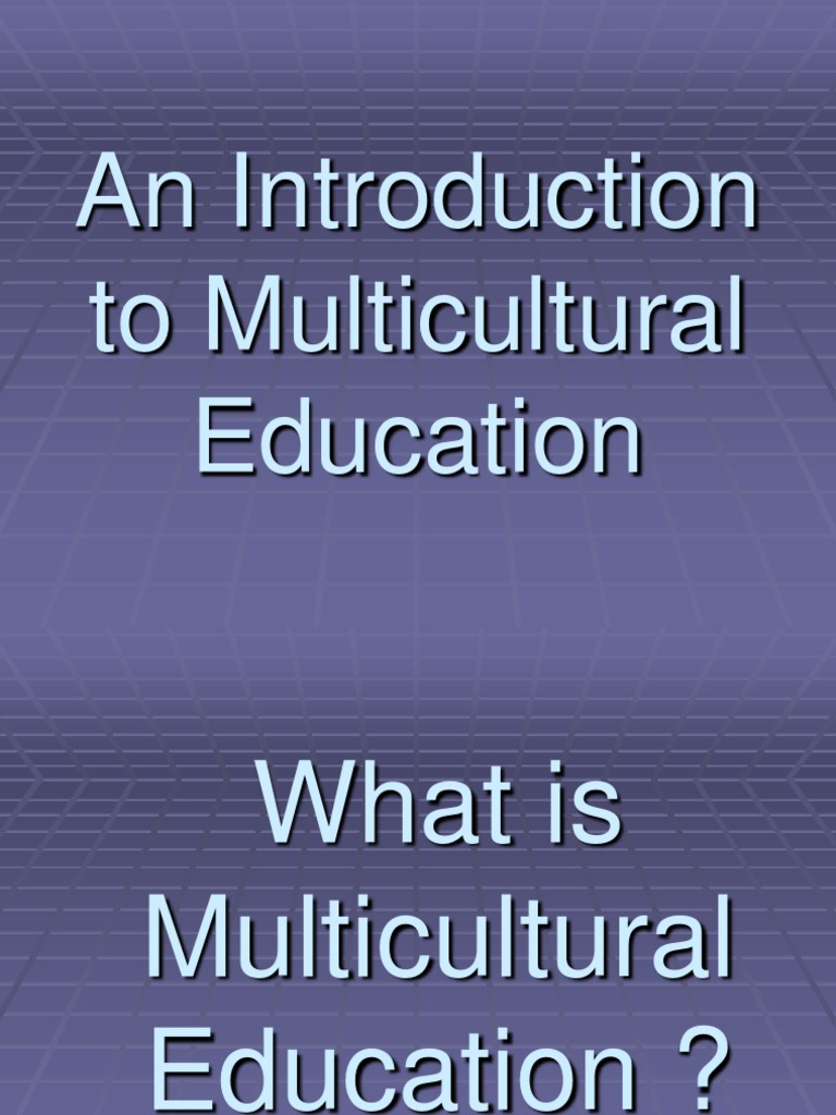 An Introduction To Multicultural Education | PDF | Curriculum | Pedagogy