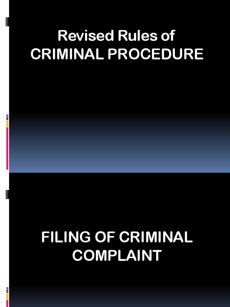 Revised Rules of Criminal Procedure | PDF | Prosecutor | Complaint