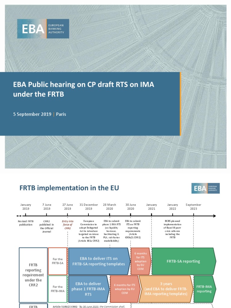 EBA Public Hearing CP Draft RTS On FRTB IMA | PDF | Credit Risk | Risk EBA Public Hearing CP Draft RTS On FRTB IMA | PDF | Credit Risk | Risk