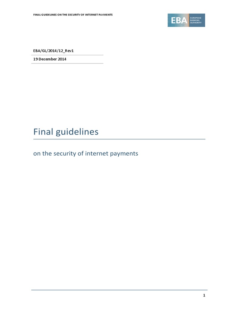 EBA-GL-2014-12 (Guidelines On The Security of Internet Payments) - Rev1 ...