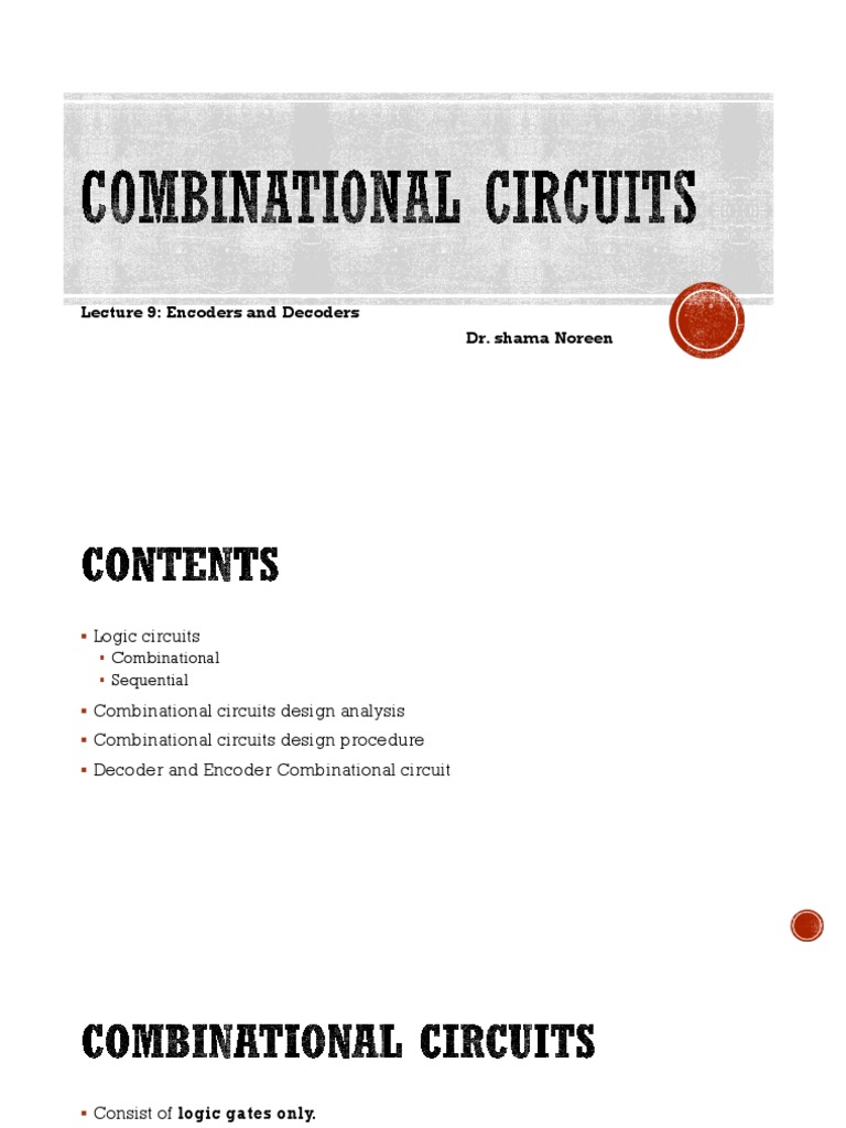 Lecture 9: Encoders and Decoders Dr. Shama Noreen | PDF | Logic Gate ...