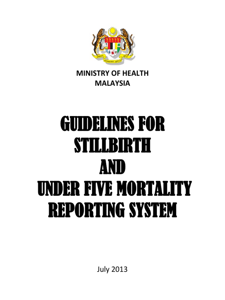 Guidelines For Stillbirth and Under Five Mortality Reporting System ...