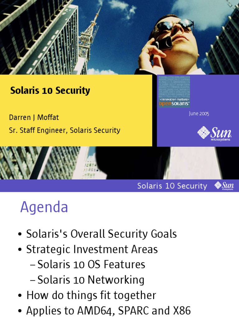 Solaris 10 Security Darren J Moffat Sr Staff Engineer Solaris