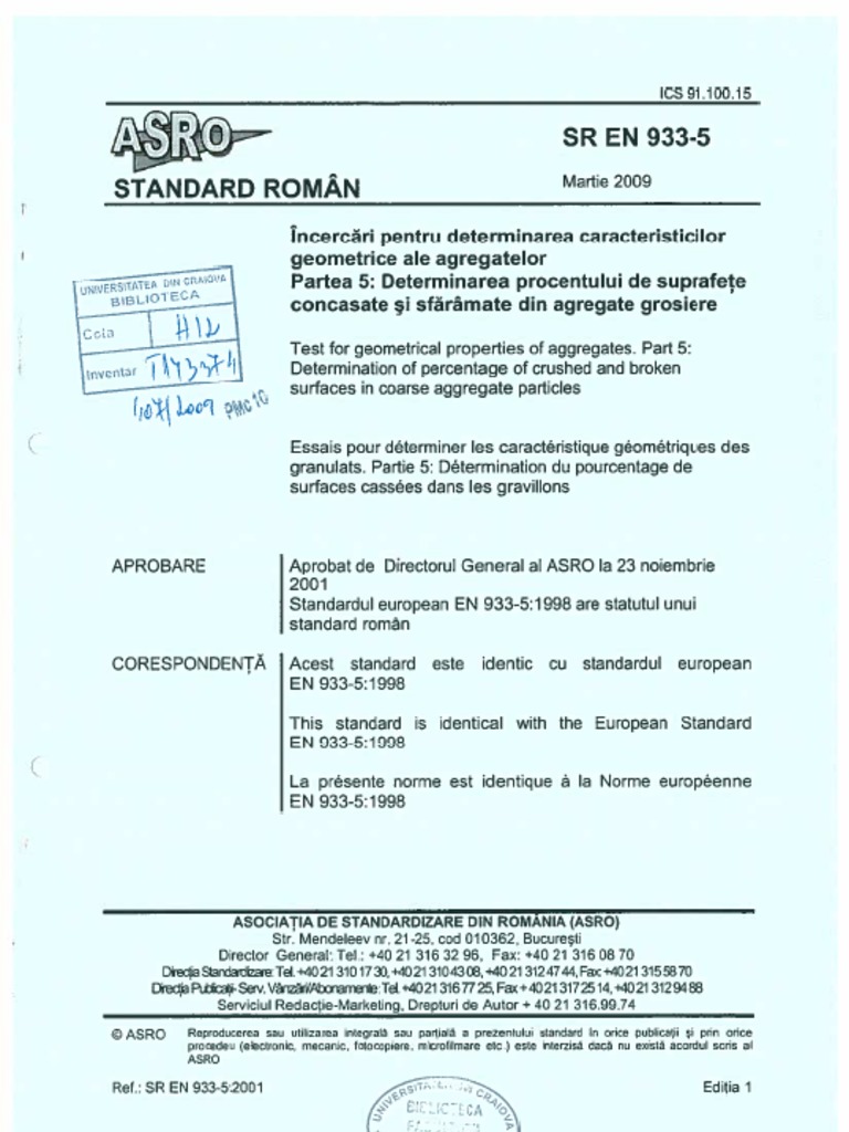 SR EN 933-5:2009 - Incercari Pentru Determinarea Caracteristicilor Geometrice Ale Agregatelor ...