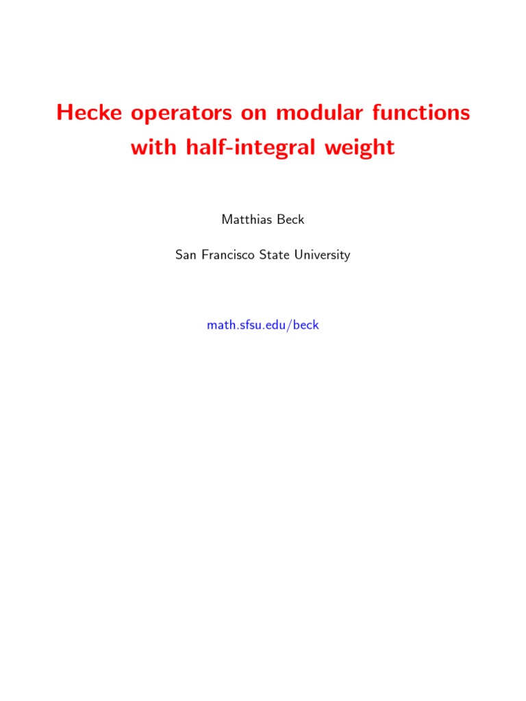 Hecke Operators On Modular Functions With Half-Integral Weight | Download Free PDF | Logic ...