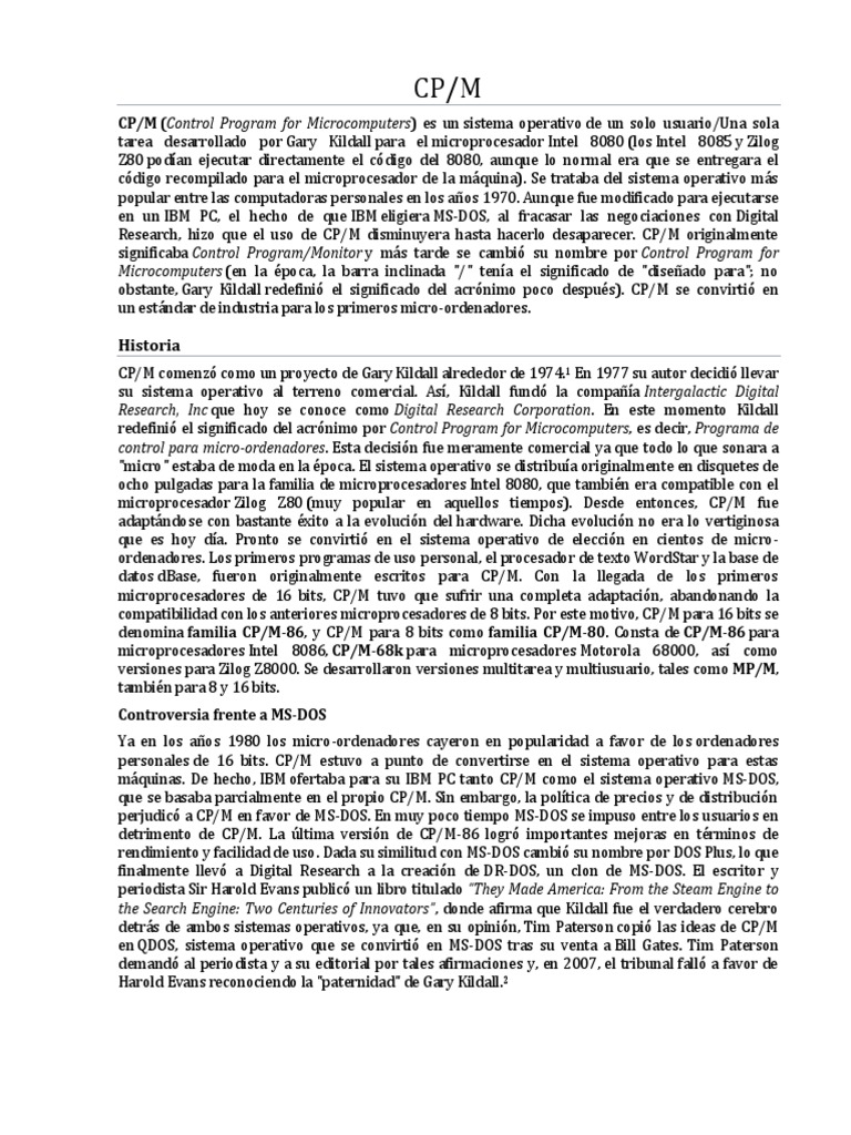 Historia: CP/M (Control Program For Microcomputers) Es Un Sistema Operativo de Un Solo Usuario ...