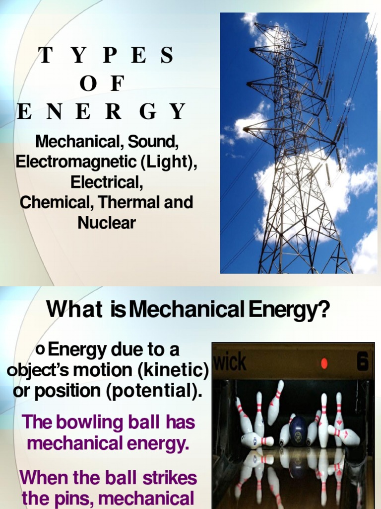 Types OF Energy: Mechanical, Sound, Electromagnetic (Light), Electrical ...