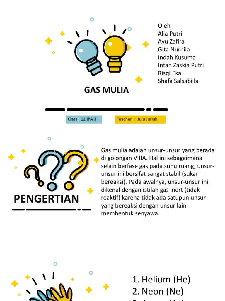 Gas Mulia: Oleh: Alia Putri Ayu Zafira Gita Nurnila Indah Kusuma Intan ...