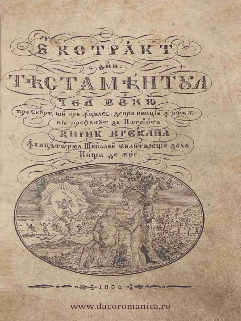 1834 - Ecstract Din Testamentul Cel Vechiu, Pre Scurt Si Pre Intales ...