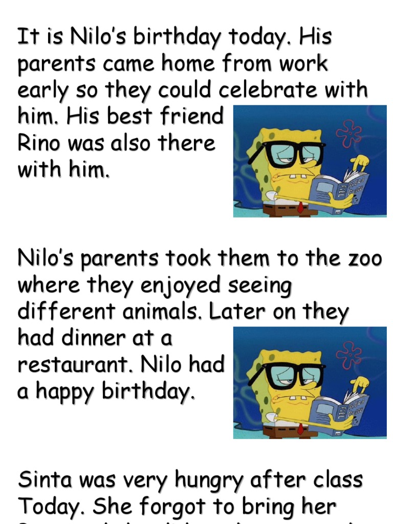 It Is Nilo's Birthday Today. His Parents Came Home From Work Early So ...