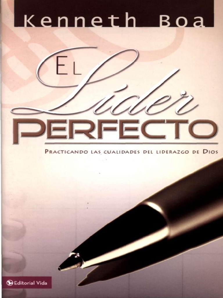 El Lider Perfecto - Kenneth Boa | PDF | Moralidad | Dios