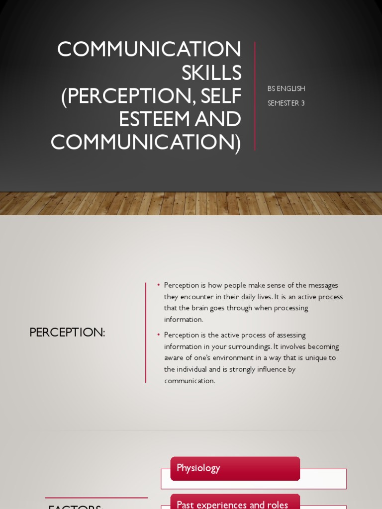 Communication Skills (Perception, Self Esteem and Communication) | PDF | Self Concept | Perception