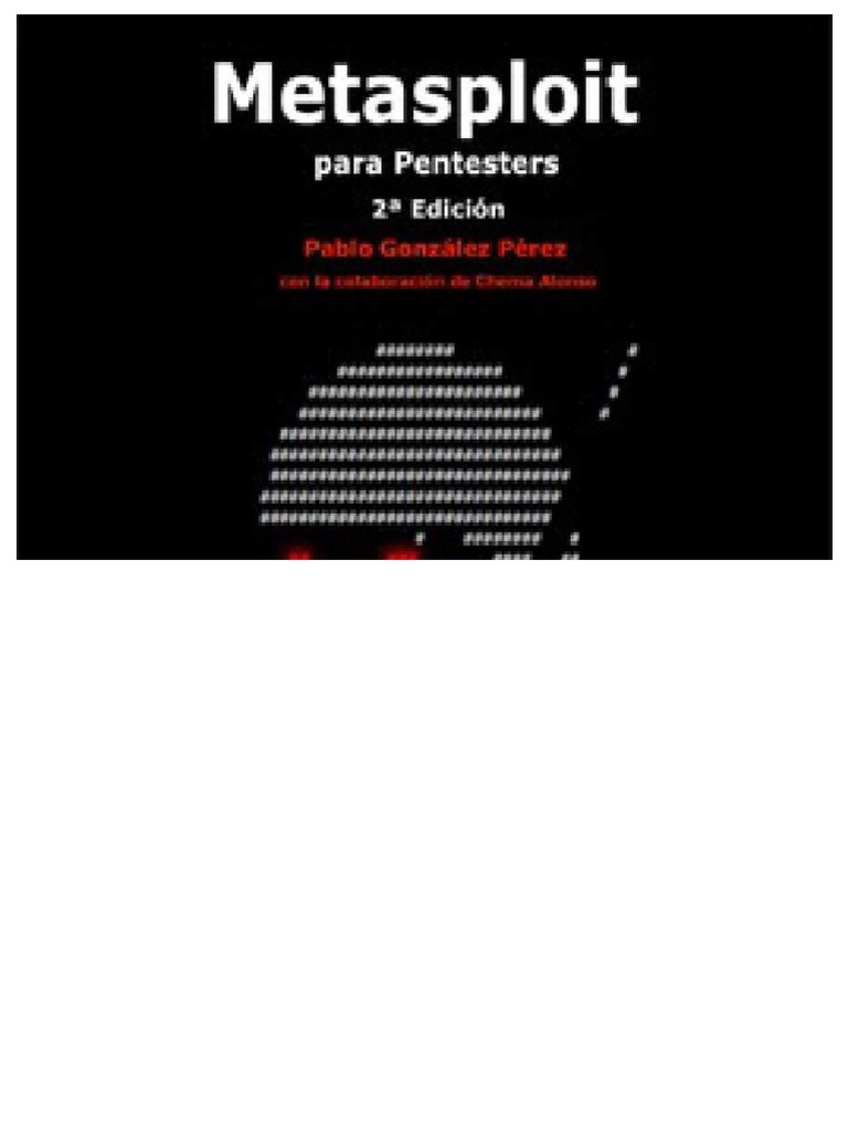 Metasploit para Pentesters 2da Edición PDF | PDF