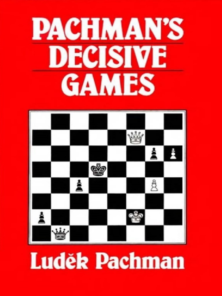 Pachman's Decisive Games | PDF | World Chess Championships | Chess