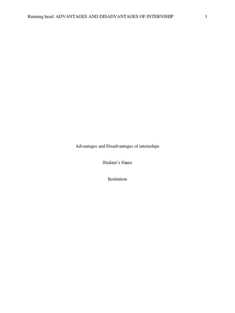 Running Head: Advantages and Disadvantages of Internship 1 | PDF ...