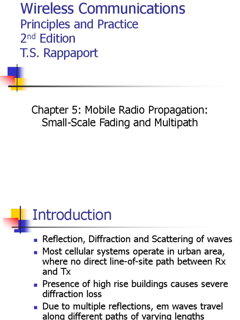 Principles and Practice 2 Edition T.S. Rappaport: Chapter 5: Mobile Radio Propagation: Small ...