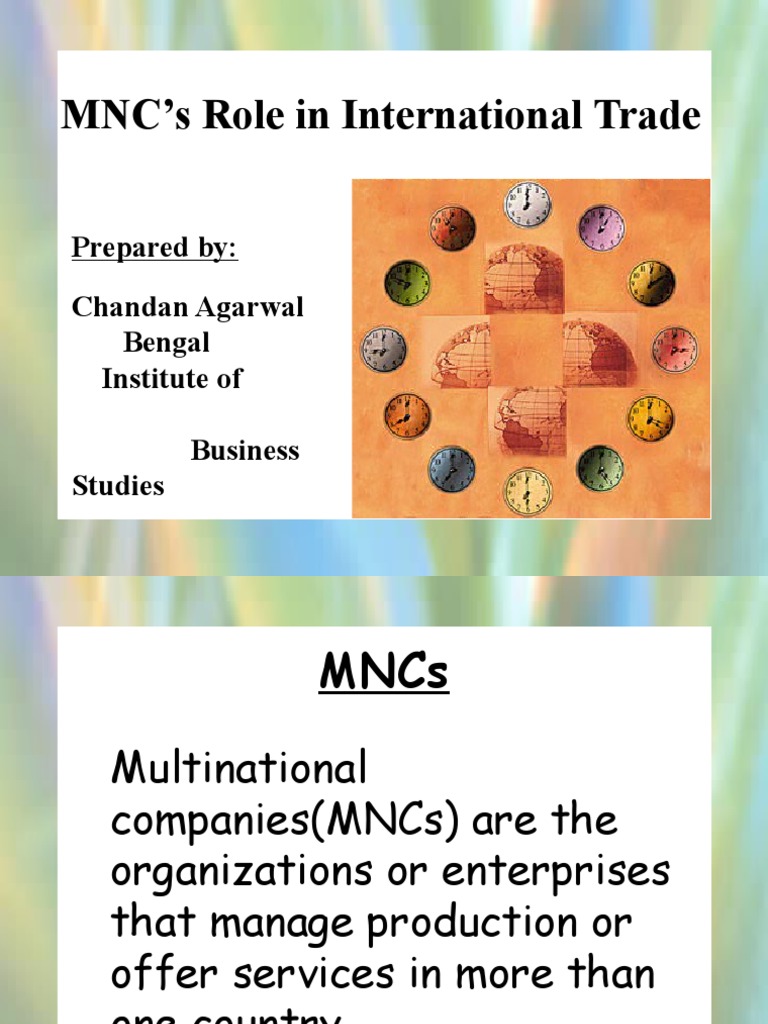 MNC's Role in International Trade | PDF | Multinational Corporation ...