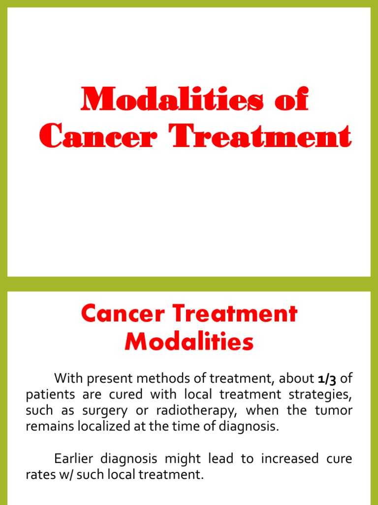 Cancer Treatment Modalities Overview | PDF | Chemotherapy | Cancer