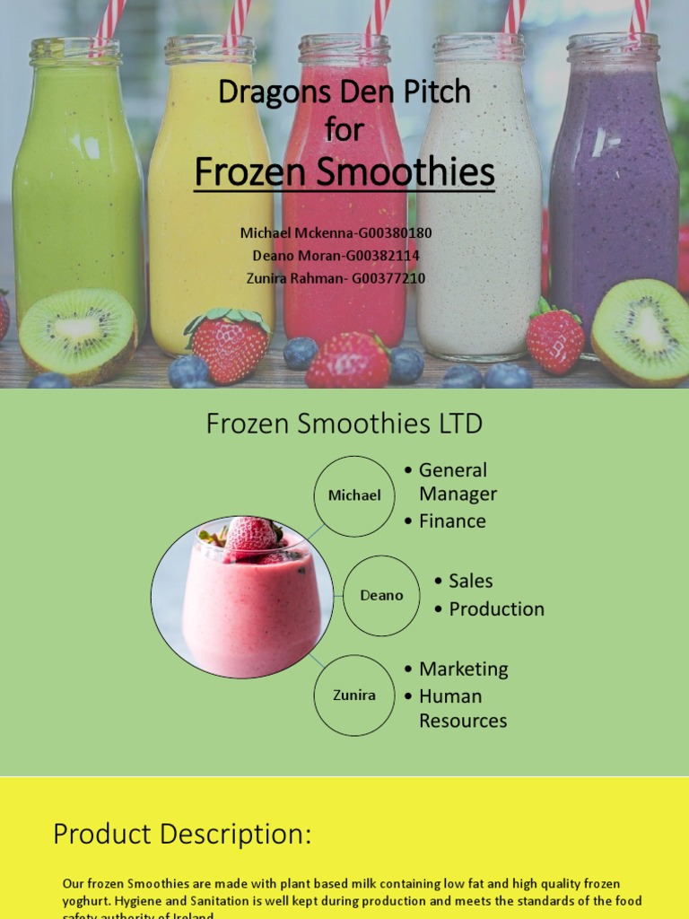 Dragons Den Pitch | Download Free PDF | Smoothie | Berry