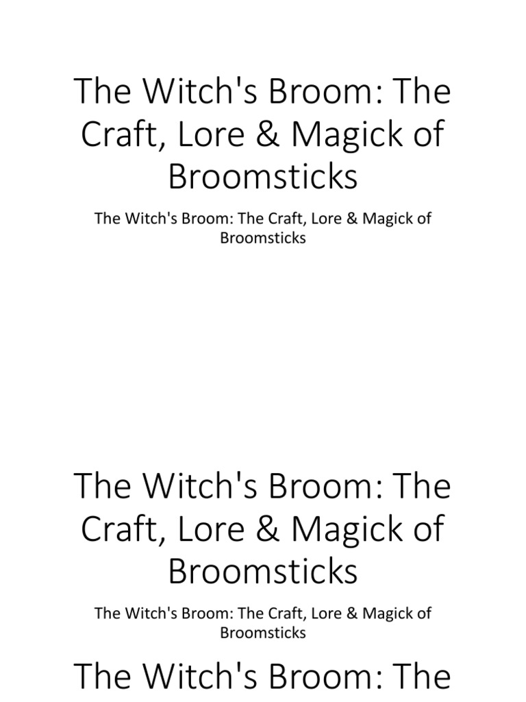 Witch's Broom: Craft & Lore Guide | PDF | Home & Garden | Religion ...