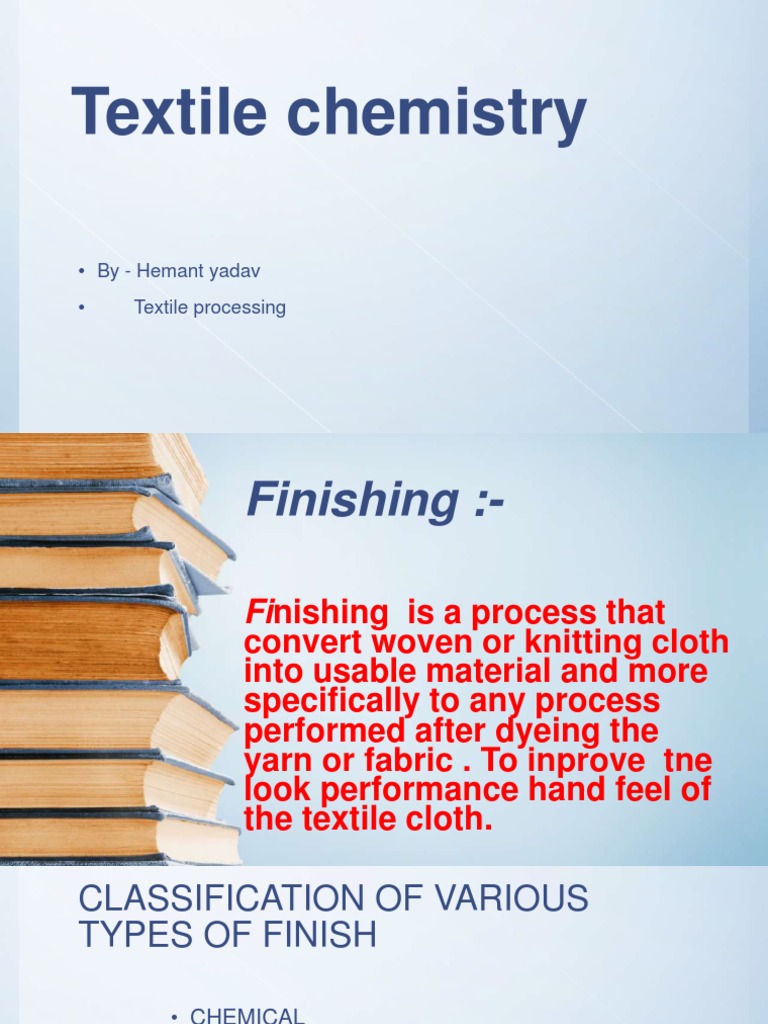 Textile Chemistry: - by - Hemant Yadav - Textile Processing | PDF ...