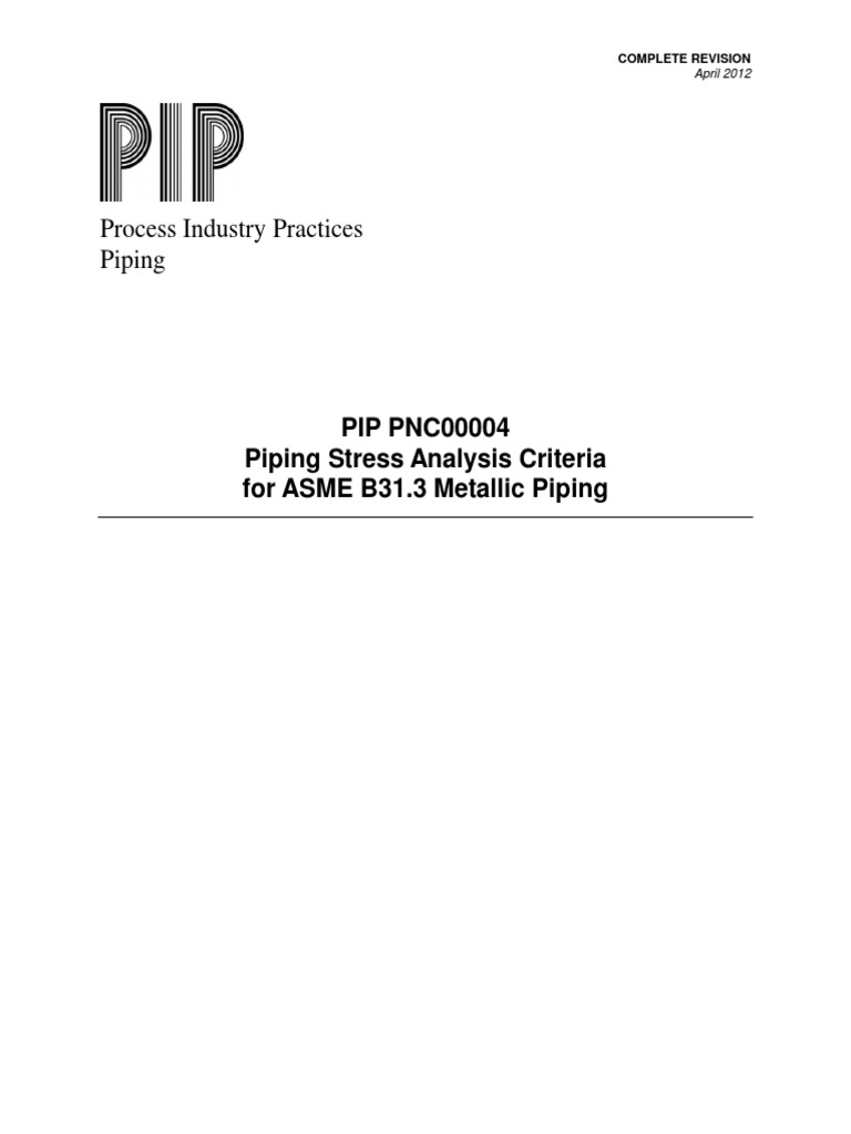 Process Industry Practices Piping: PIP PNC00004 Piping Stress Analysis ...