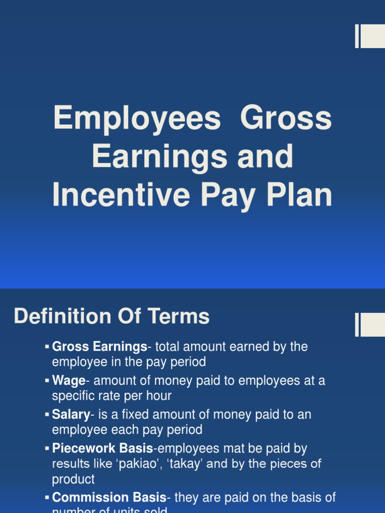 Employees Gross Earnings and Incentive Pay Plan | PDF | Overtime | Piece Work