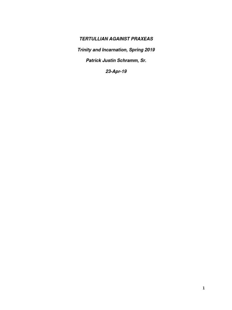 Tertullian, Against Praxeas, Rev. 3, 04-23-19 | PDF | Trinity | God The ...