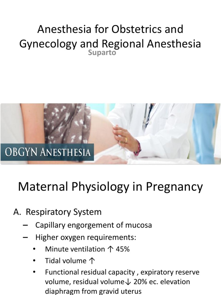 Anesthesia For Obstetrics and Gynecology and Regional Anesthesia | PDF ...