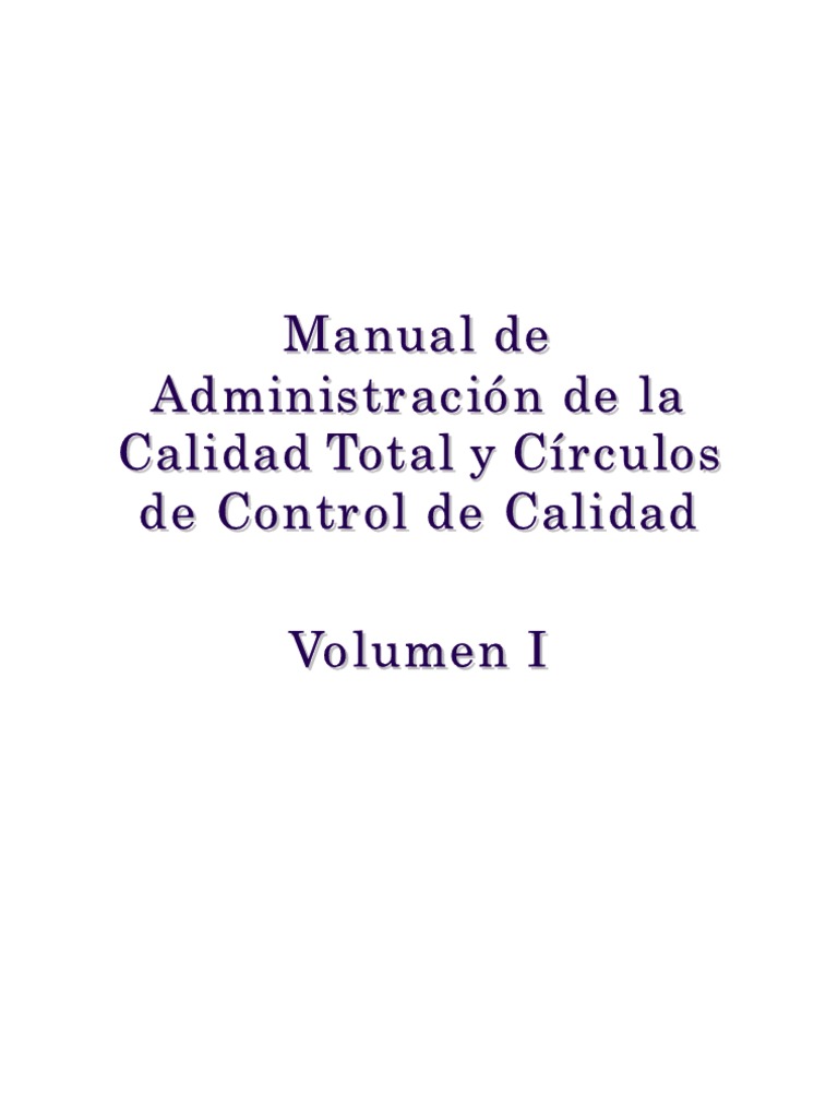 Manual de La Administraci (On de La Calidad Total | PDF | Calidad (comercial) | Business