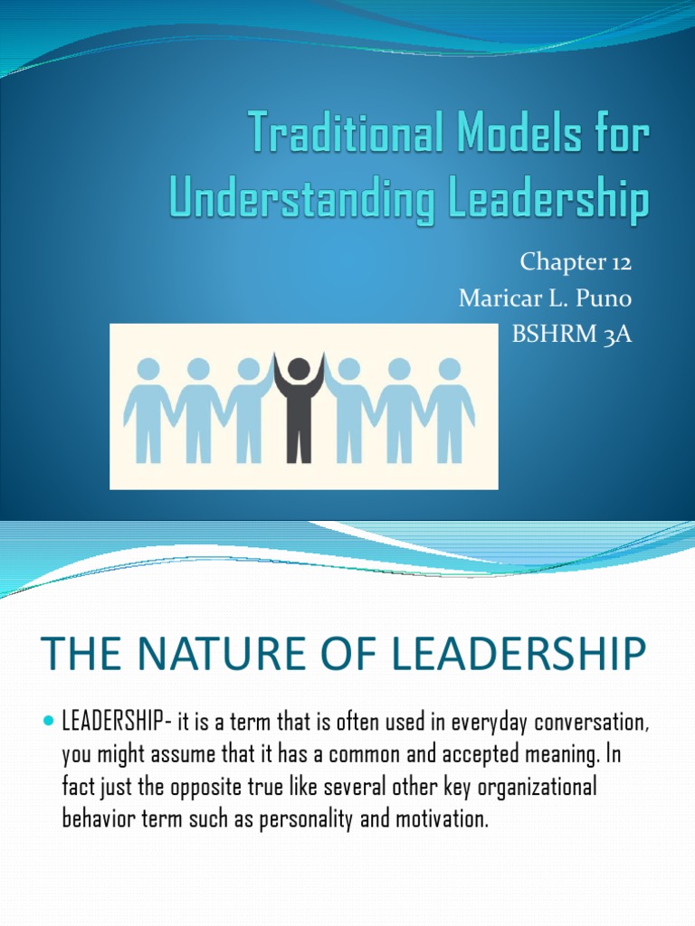 Traditional Models For Understanding Leadership | PDF | Leadership ...