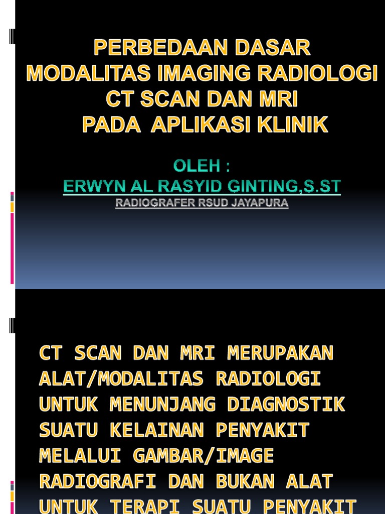 Perbedaan Dasar Modalitas Imaging Radiologi | PDF